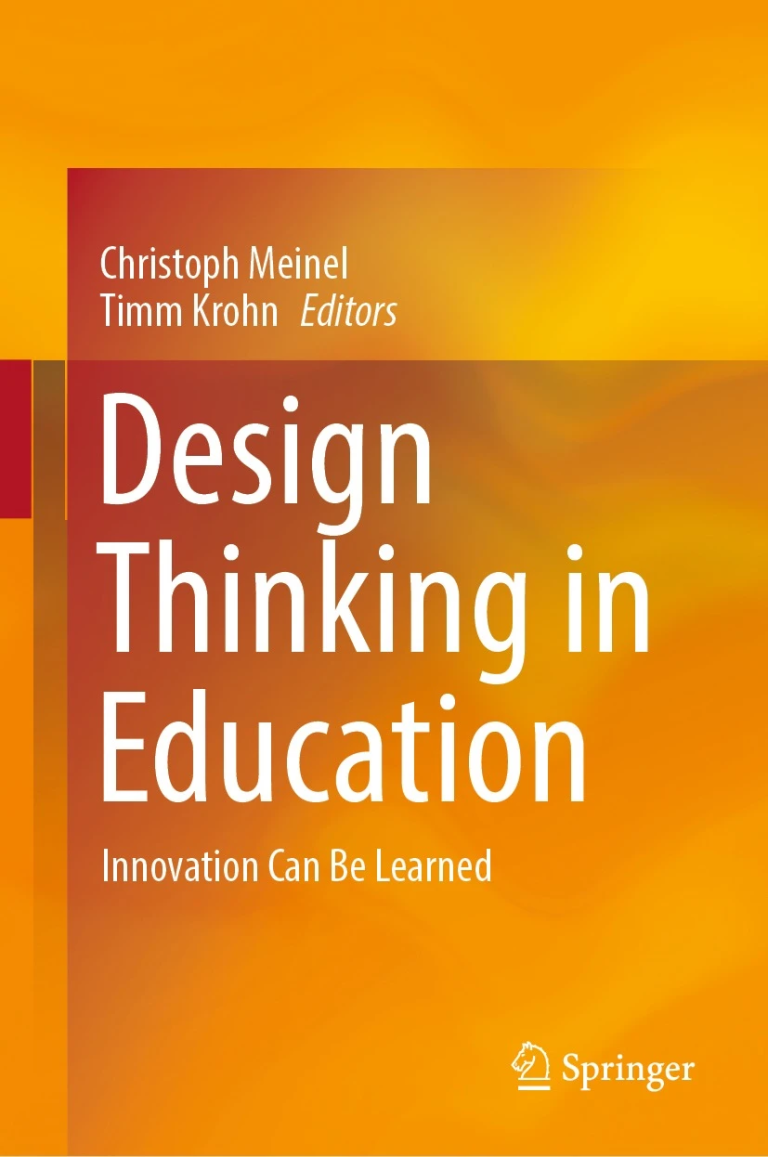 Meinel & Krohn (2022) Design Thinking in Education – Innovation Can Be ...